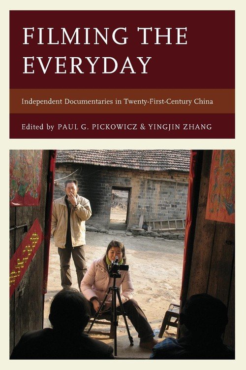Filming the Everyday - Pickowicz Paul G. | Książka w Empik