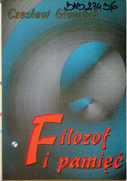 Filozof i pamięć - Głombik Czesław | Książka w Empik
