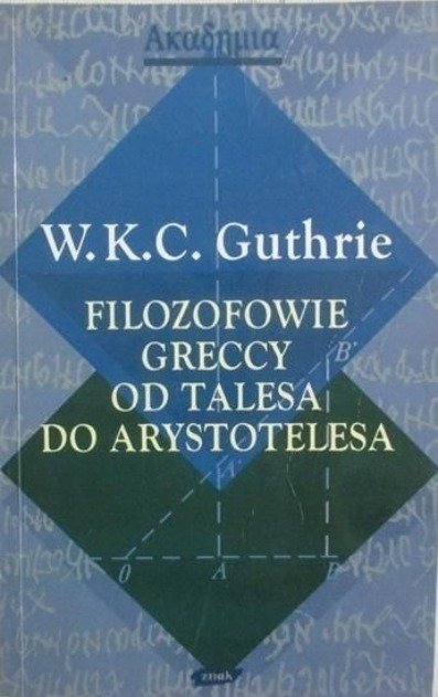 Filozofowie greccy od Talesa do Arystotelesa - Opracowanie zbiorowe ...