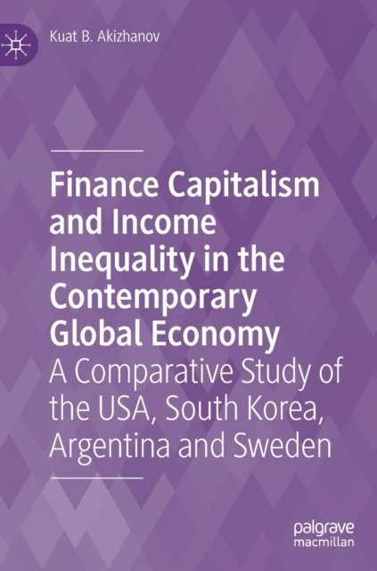 Finance Capitalism and Income Inequality in the Contemporary Global ...