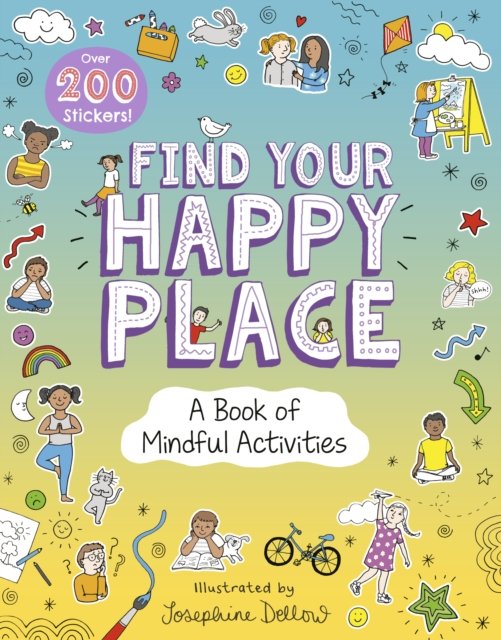 Find Your Happy Place. A Book of Mindful Activities - Opracowanie ...