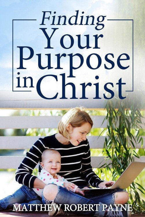 Finding Your Purpose in Christ - Payne Matthew Robert | Książka w Empik