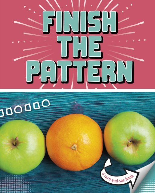 Finish the Pattern: A Turn-and-See Book - Cari Meister | Książka w Empik