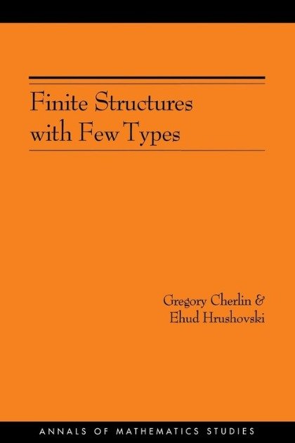 Finite Structures with Few Types. (AM-152), Volume 152 - W opisie ...