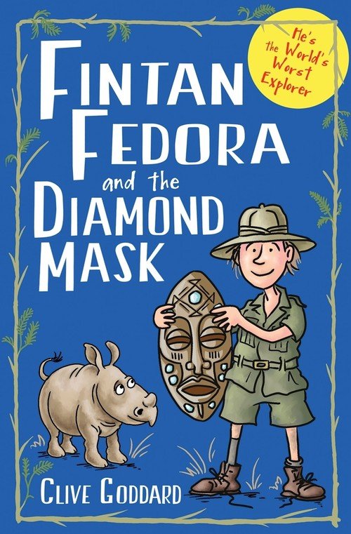 Fintan Fedora and the Diamond Mask - Clive Goddard | Książka w Empik