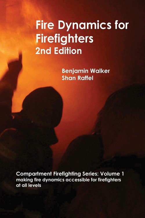 Fire Dynamics for Firefighters - Benjamin A Walker | Książka w Empik