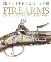 Firearms: An Illustrated History - Dk | Książka w Empik