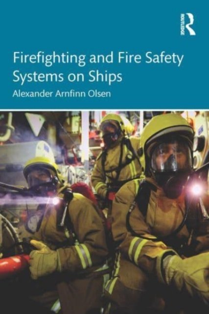 Firefighting and Fire Safety Systems on Ships - Opracowanie zbiorowe ...