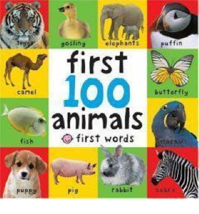 First 100 Animals - Opracowanie zbiorowe | Książka w Empik