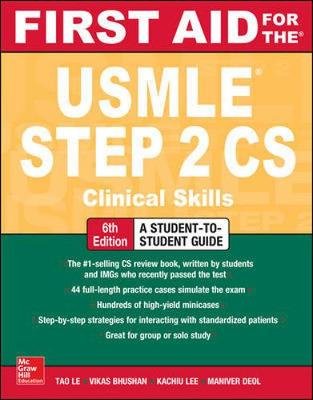 First Aid for the USMLE Step 2 CS, Sixth Edition - Bhushan Vikas ...