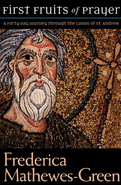 First Fruits of Prayer - Mathewes-Green Frederica | Książka w Empik