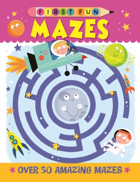 First Fun: Mazes: Over 50 Amazing Mazes - Edward Miller | Książka w Empik