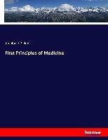 First Principles of Medicine - Billing Archibald | Książka w Empik