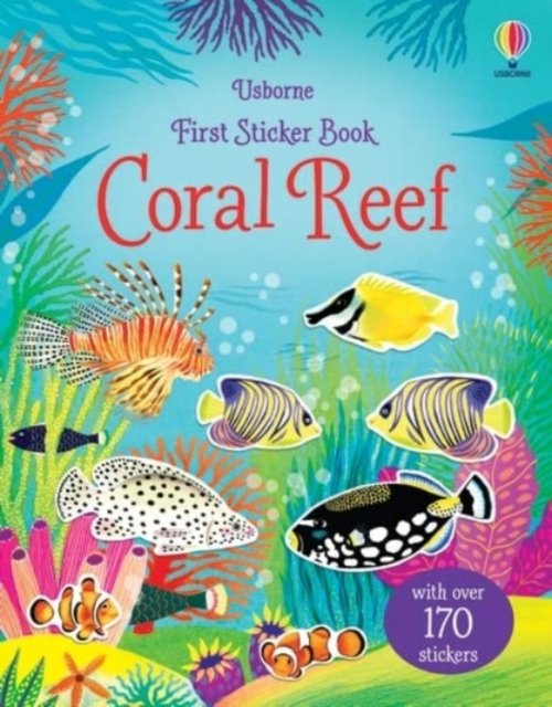 First Sticker Book Coral reef - Kristie Pickersgill | Książka w Empik