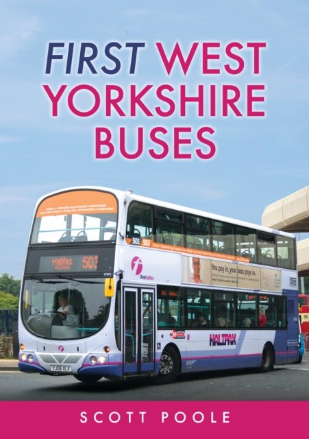 First West Yorkshire Buses - Scott Poole | Książka w Empik