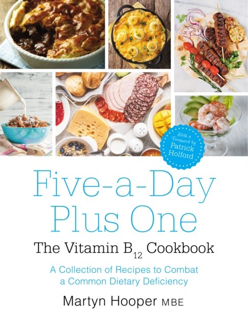 Five-A-Day Plus One. The Vitamin B12 Cookbook - Martyn Hooper | Książka w Empik