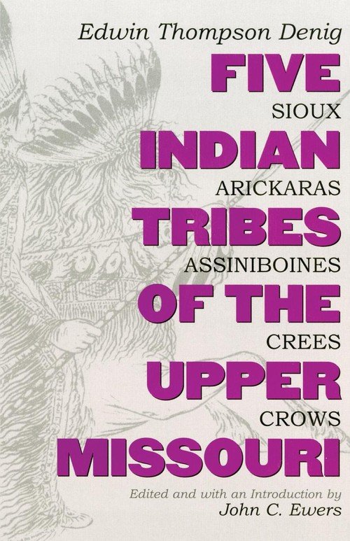 Five Indian Tribes of the Upper Missouri - W opisie | Książka w Empik