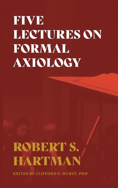 Five Lectures on Formal Axiology - W opisie | Książka w Empik