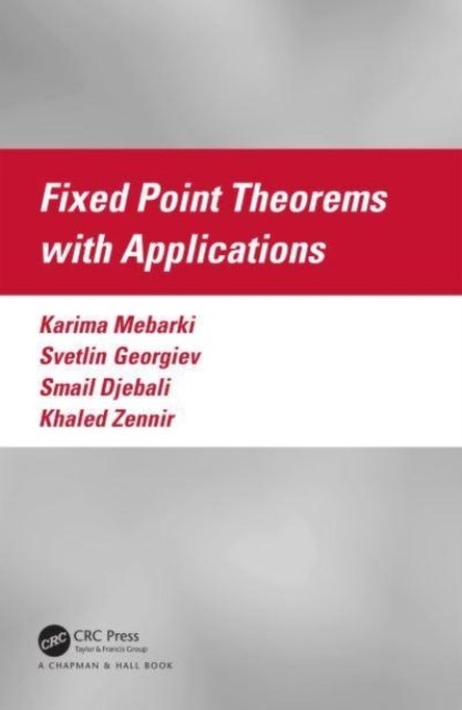 Fixed Point Theorems with Applications - Taylor & Francis Ltd. | Książka w Empik
