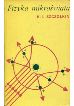 Fizyka mikroświata - Wydawnictwo Naukowe PWN | Książka w Empik