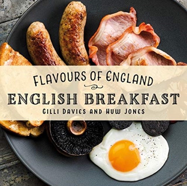 Flavours of England: English Breakfast - Gilli Davies | Książka w Empik