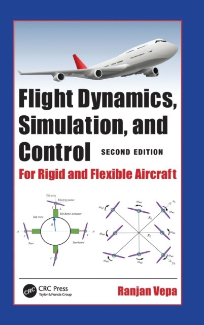 Flight Dynamics, Simulation, and Control: For Rigid and Flexible Aircraft - Opracowanie zbiorowe ...