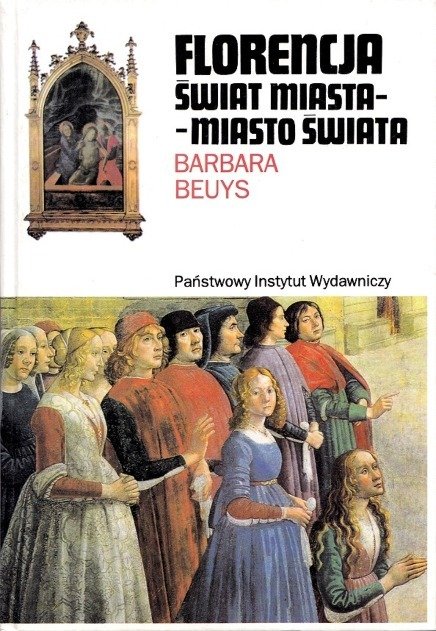 Florencja Świat miasta-miasto świata - Opracowanie zbiorowe | Książka w ...