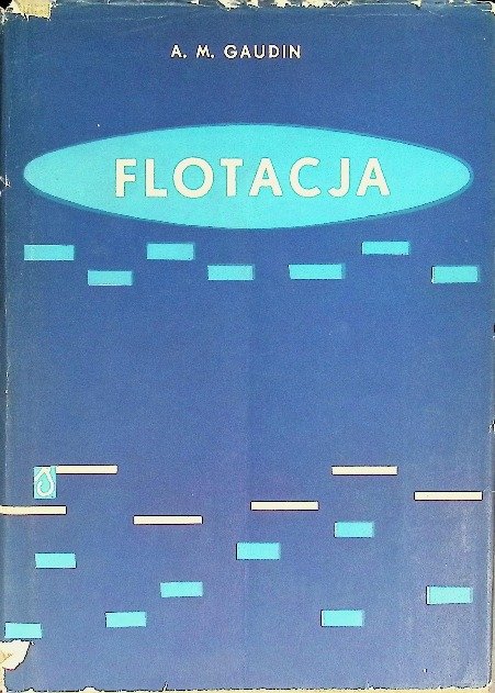 Flotacja - Opracowanie zbiorowe | Książka w Empik