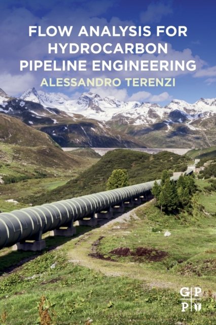 Flow Analysis for Hydrocarbon Pipeline Engineering - Opracowanie ...