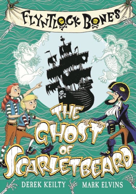 Flyntlock Bones. The Ghost of Scarletbeard - Keilty Derek | Książka w Empik