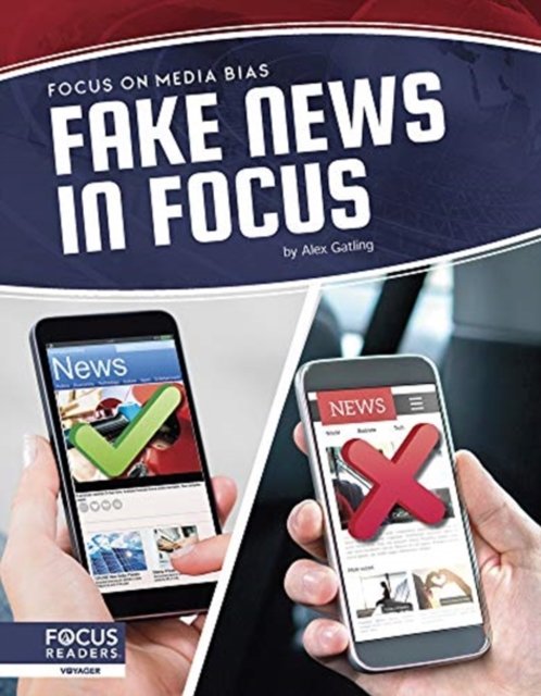 Focus on Media Bias Fake News in Focus - Alex Gatling | Książka w Empik
