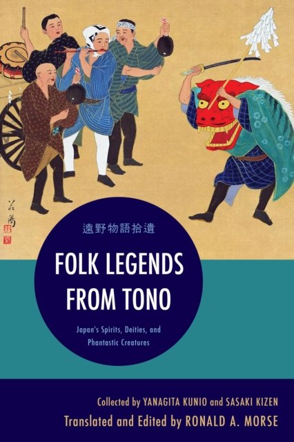 Folk Legends from Tono - Yanagita Kunio | Książka w Empik