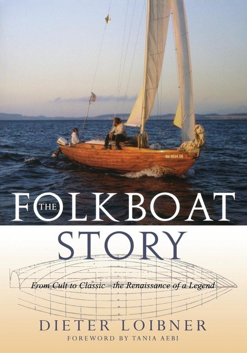 Folkboat Story - Loibner Dieter | Książka w Empik