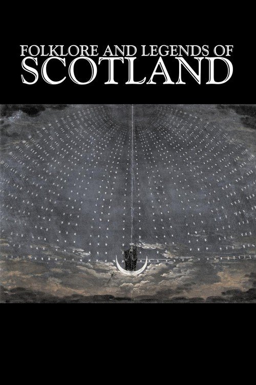 Folklore and Legends of Scotland, Fiction, Fairy Tales, Folk Tales ...
