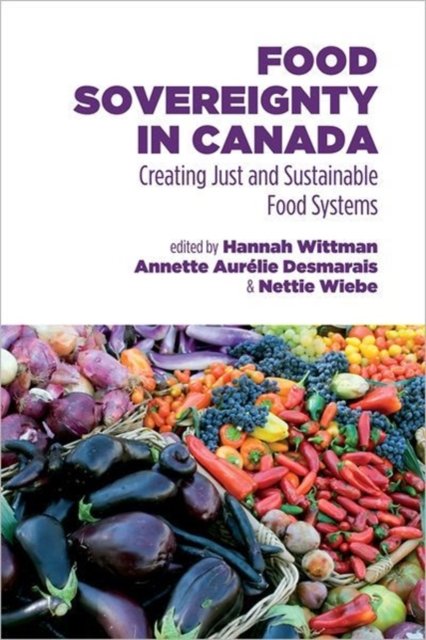 Food Sovereignty in Canada - Wiebe Nettie | Książka w Empik