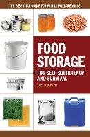 Food Storage for Self-Sufficency and Survival - Paskett Angela ...