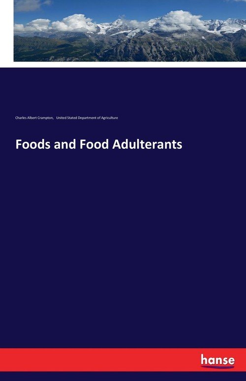 Foods and Food Adulterants - Crampton Charles Albert | Książka w Empik