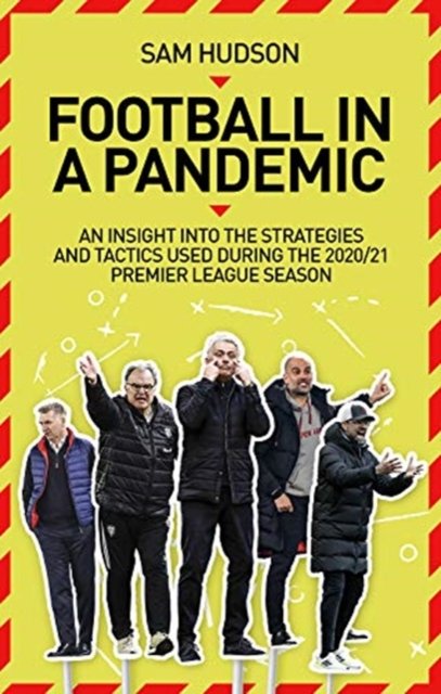 Football in a Pandemic: An Insight into Premier League Tactics and ...