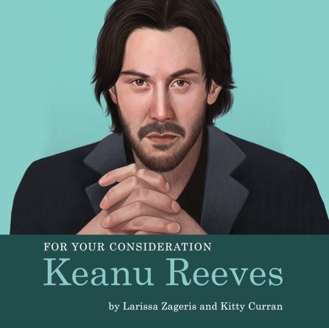 For Your Consideration. Keanu Reeves - Curran Kitty | Audiobook Sklep ...