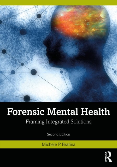 Forensic Mental Health: Framing Integrated Solutions - Opracowanie ...