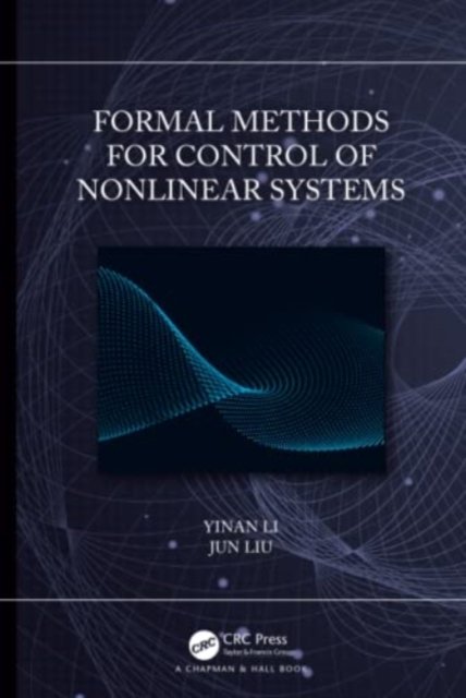 Formal Methods for Control of Nonlinear Systems - Taylor & Francis Ltd ... Formal Methods for Control of Nonlinear Systems - Taylor & Francis Ltd ...