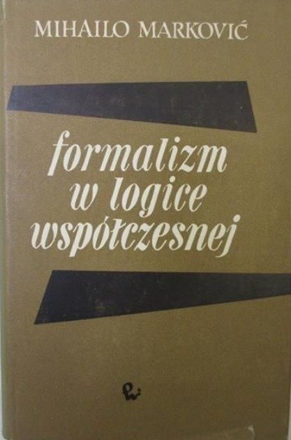Formalizm w logice współczesnej - W opisie | Książka w Empik