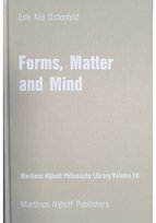 Forms, Matter and Mind. Volume 10 - Martinus Nijhoff Publishers ...