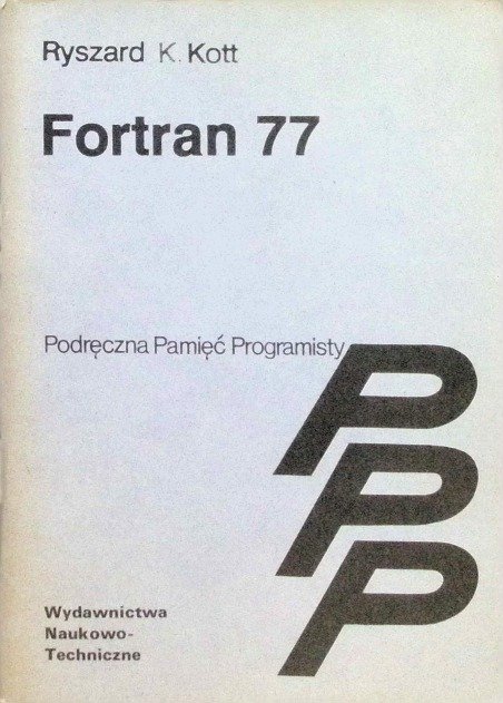 Fortran 77 podręczna pamięć programisty - Opracowanie zbiorowe ...