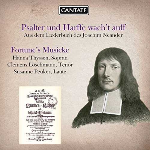 Fortune's Musicke - Psalter und Harffe wach't auff (Aus dem Liederbuch des Joachim Neander ...