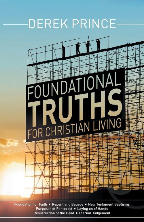 Foundational Truths for Christian Living - Derek Prince | Książka w Empik