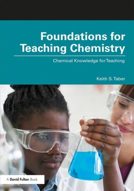 Foundations for Teaching Chemistry. Chemical Knowledge for Teaching ...