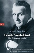 Frank Wedekind - Regnier Anatol | Książka w Empik