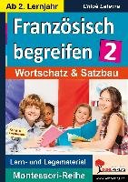 Französisch begreifen 2 - ab 2. Lernjahr - Forester Gary M. | Książka w ...