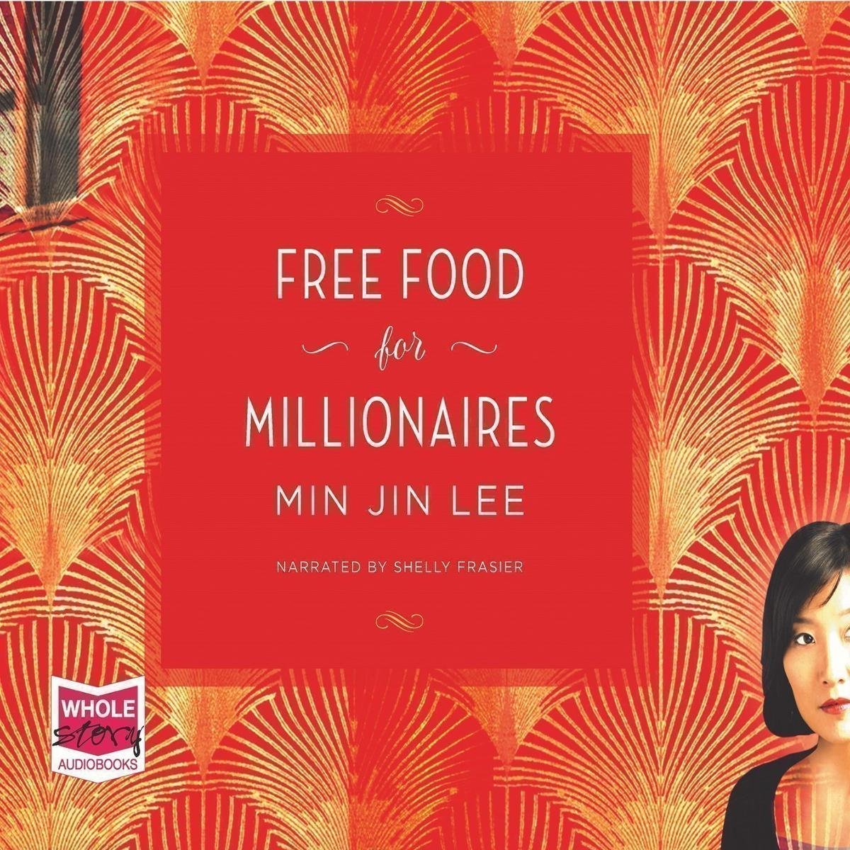 Free Food for Millionaires - audiobook - Lee Min Jin | Audiobook Sklep ...